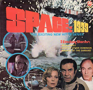The Vinyl Vault: Space 1999 – The Aural Retentive